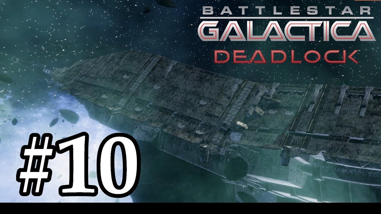 BSG: Deadlock - Resurrection Let's Play Part 10: Galleon, Fleet Admiral ...
