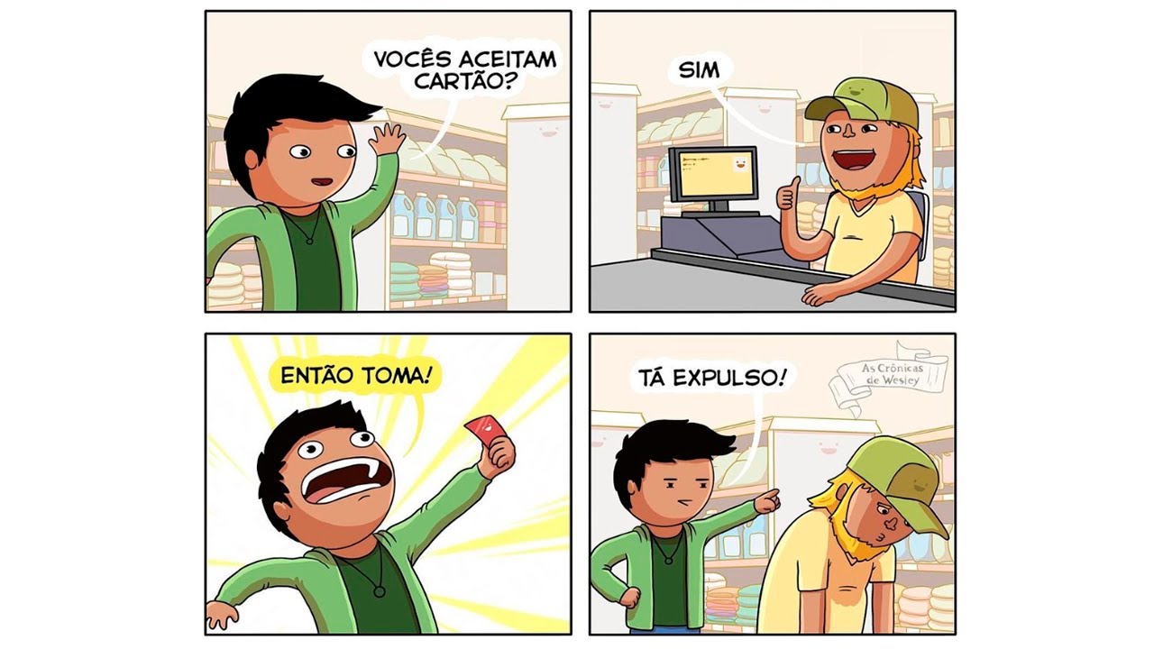 MEMES EM TIRINHAS E QUADRINHOS - Aceitam cartão? - YouTube