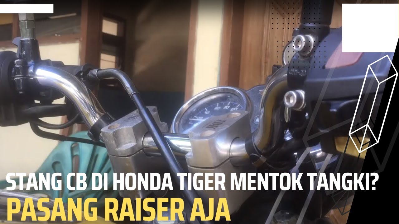 PASANG STANG OLD CB150R PLUS RAISER DI HONDA TIGER REVO, NYAMAN KAH? # ...
