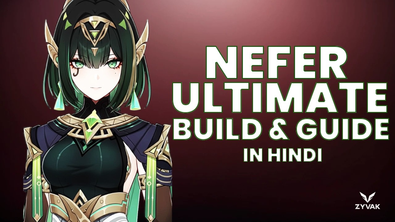 [Hindi] NEFER ULTIMATE BUILD! Best Nefer Guide - Artifacts, Weapons ...