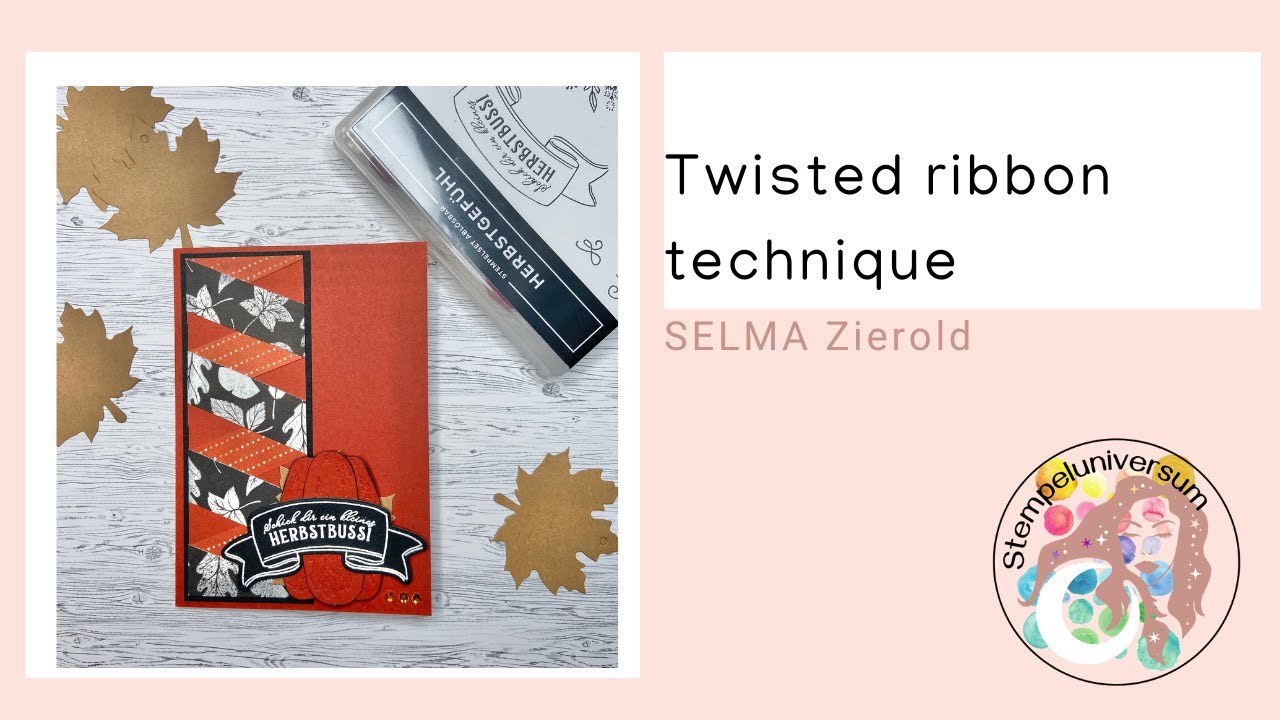 Twisted ribbon technique | Set Herbstgefühl | mit Produkten von Stampin ...