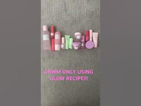 GRWM ONLY USING GLOW RECIPE! 5 days til 🎄🎅CHRISTMAS!🎄🎅 #glowrecipe #grwm - YouTube