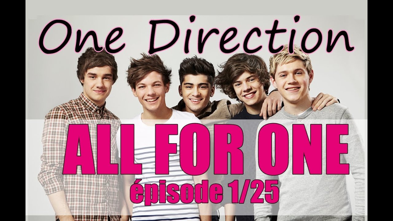 ONE DIRECTION - Documentaire "All For One" Part 1 vostfr - YouTube