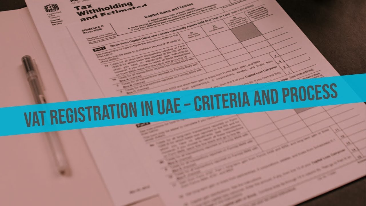 VAT Registration In UAE Criteria And Process YouTube vat-registration-in-uae-criteria-and-process-youtube