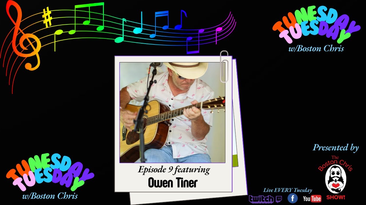 Episode 9 - Owen Tiner on "Tunesday Tuesday with Boston Chris" NEW YEAR ...