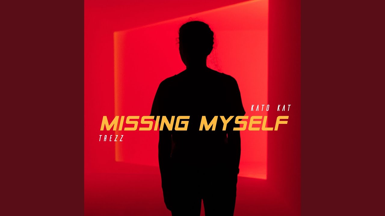 Missing Myself - YouTube