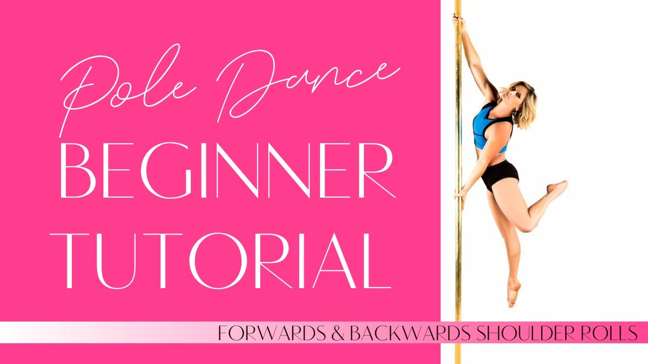 BEGINNER POLE DANCE | Forwards & Backwards Shoulder Roll Tutorial - YouTube