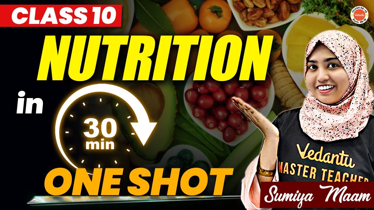Nutrition in 30mins | class 10 | Sumiya Ma'am - YouTube