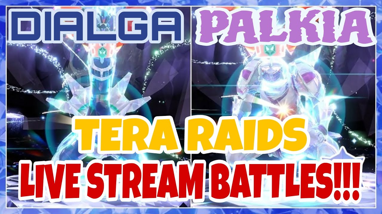 Dialga & Palkia Tera Raids Livestream | Pokemon Scarlet And Violet Teal ...