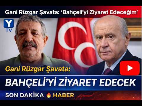 Gani Rüzgar Şavata Devlet Bahçeli’yi Ziyaret Edecek 03 Mart 2026