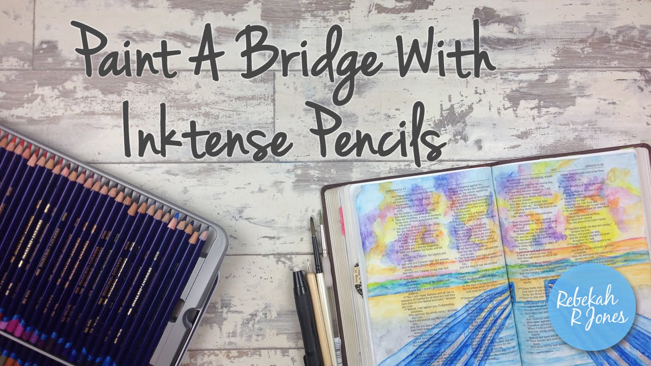 Paint a Bridge with Inktense Pencils - Bible Art Journaling Challenge ...