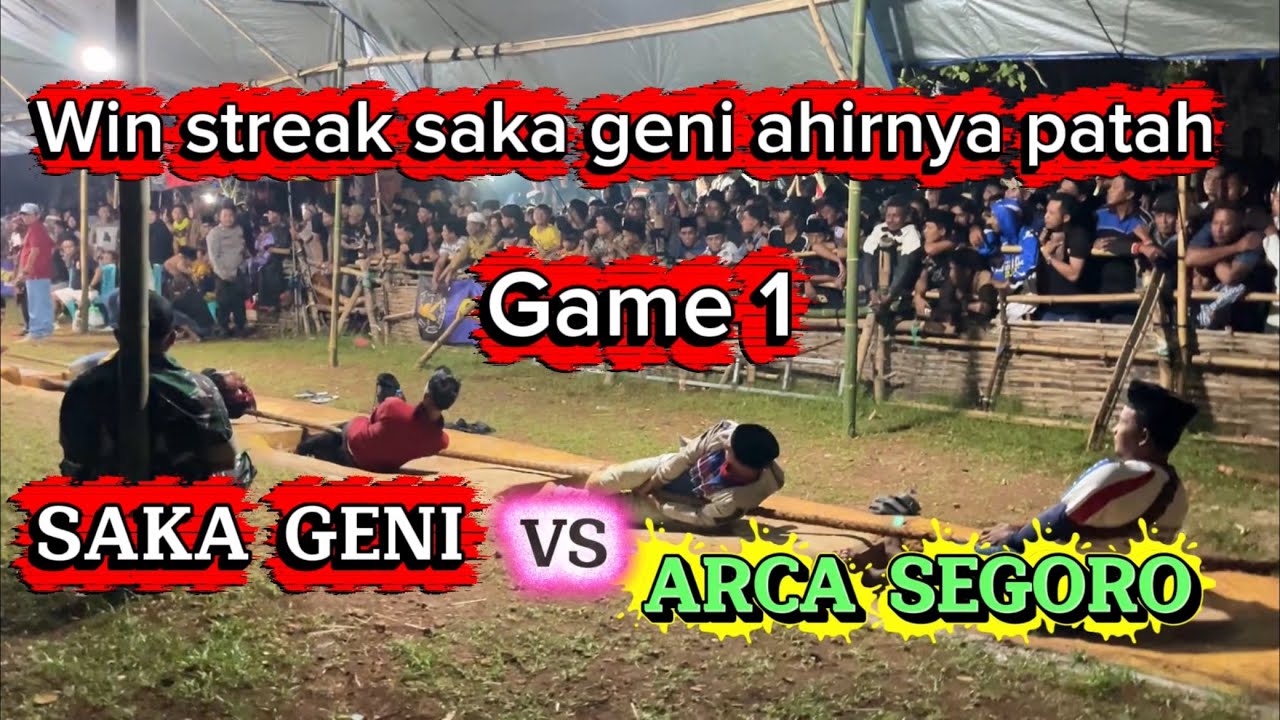 SAKA GENI VS ARCA SEGORO || GAME 1 - YouTube
