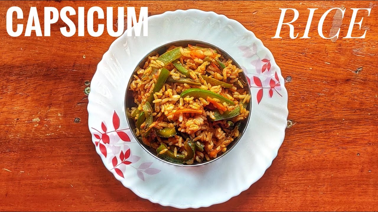 CAPSICUM RICE | delicious & quick lunch box recipe | how to make ...