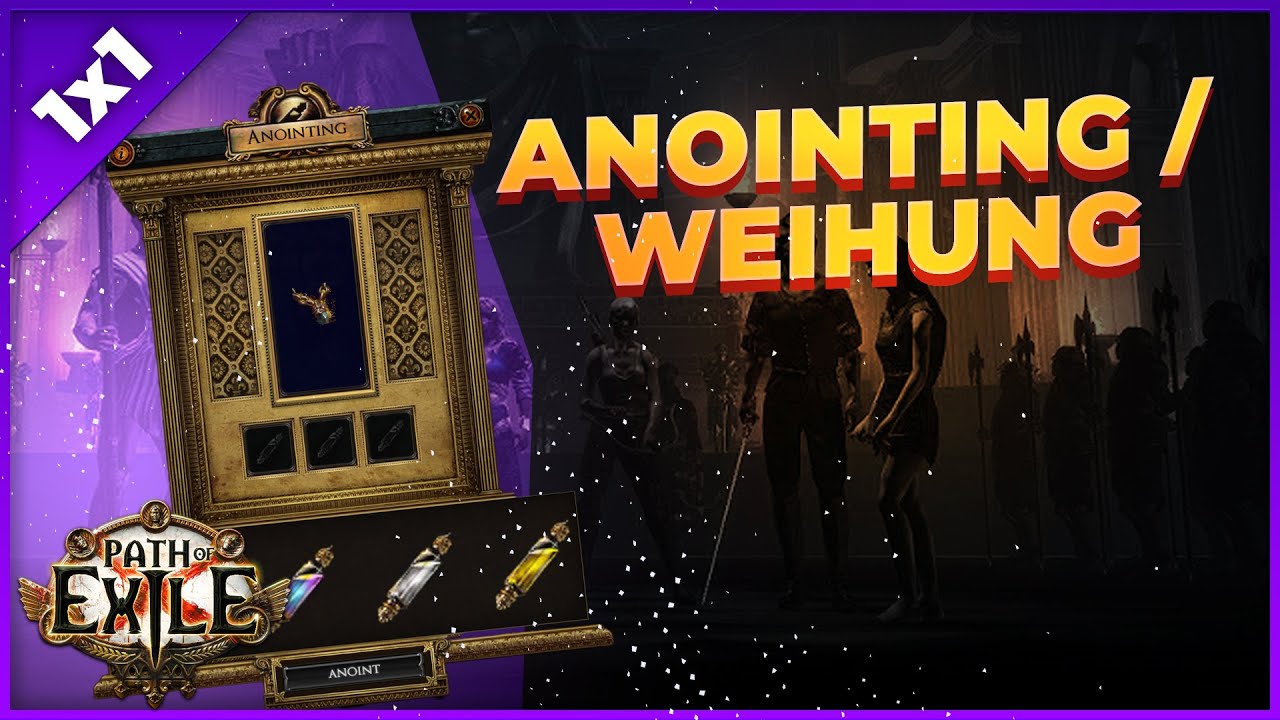 Anointment / Weihen Guide - Blight Oils nutzen [Path of Exile Starter ...
