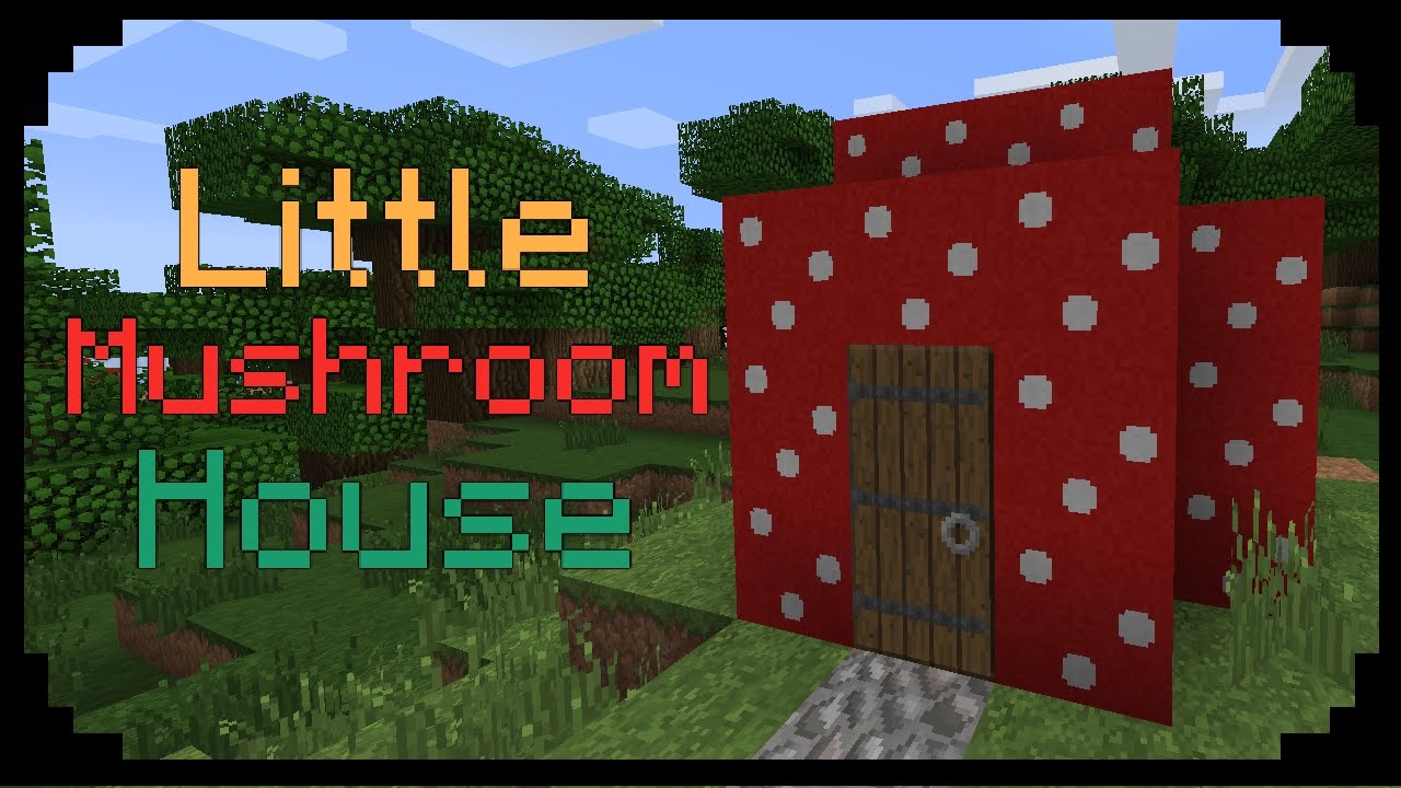 How To Make A Little Mushroom House [MineCraft] - YouTube