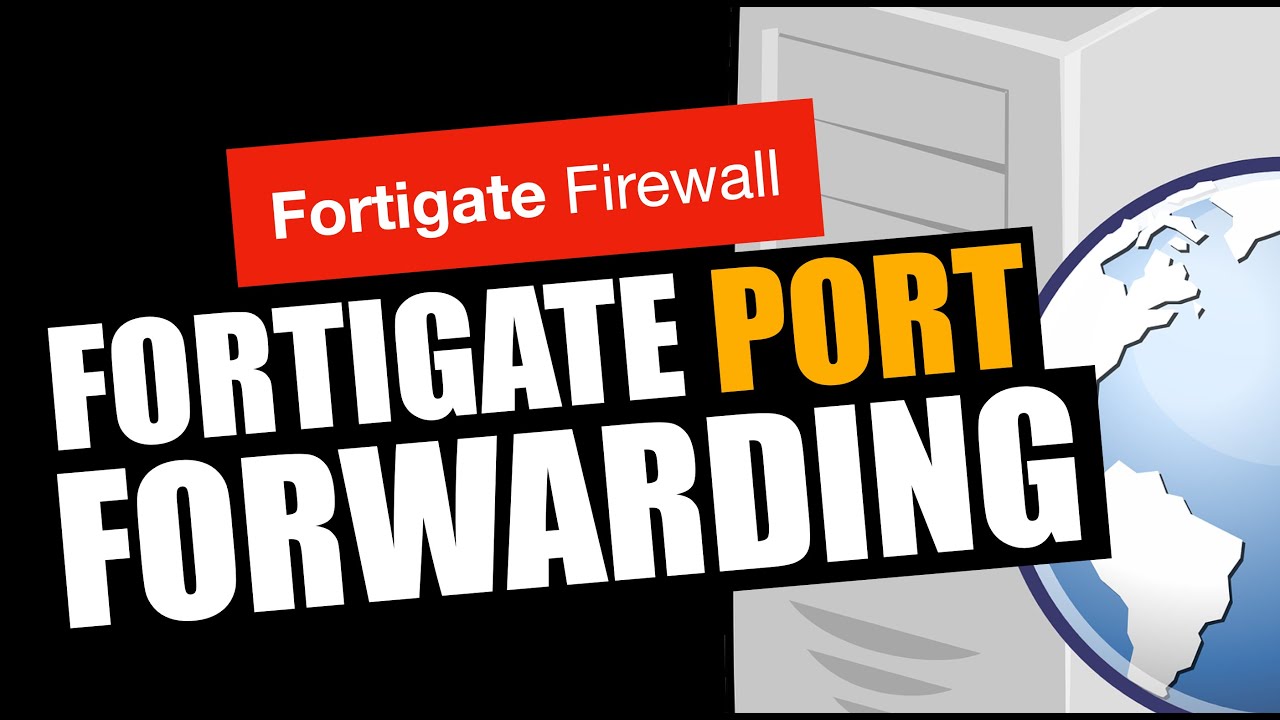 FortiGate Port Forwarding - YouTube