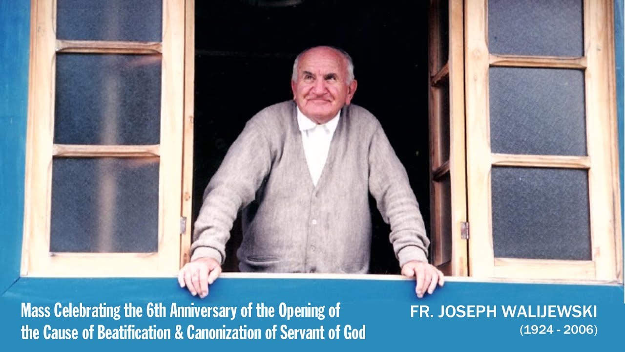 6th Anniversary of the Opening of the Cause - Fr. Joseph Walijewski ...