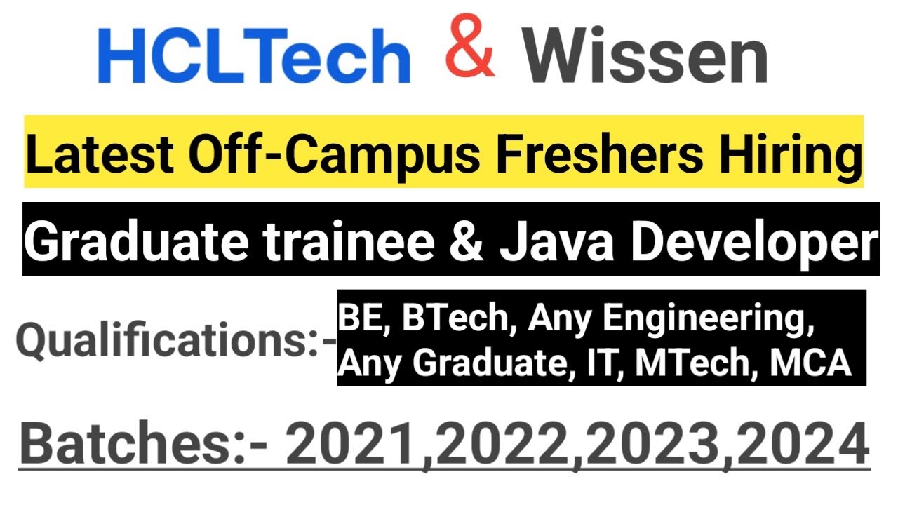 HCLTech & Wissen Off-Campus Hiring for Freshers || Mass Hiring || New ...