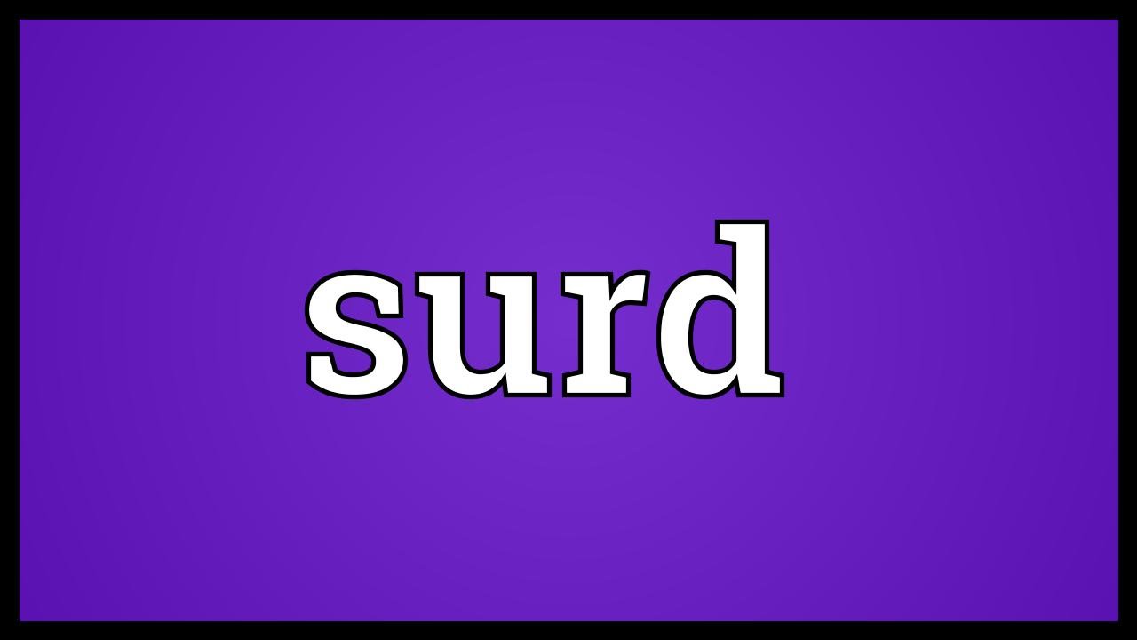 Surd Meaning - YouTube