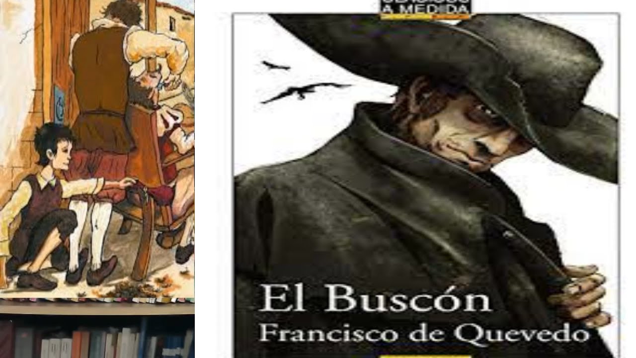 EL BUSCON, DE QUEVEDO (1626) - YouTube