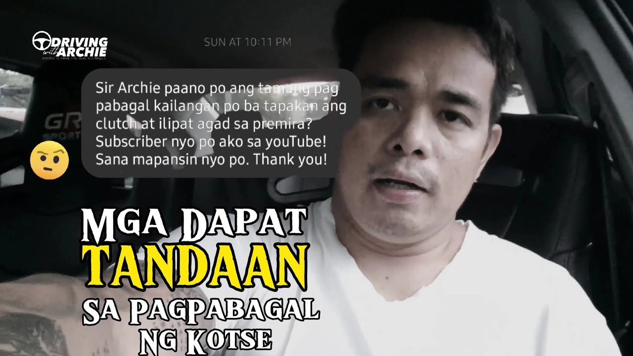 PAANO ANG TAMANG PAG PABAGAL NG KOTSE? - YouTube