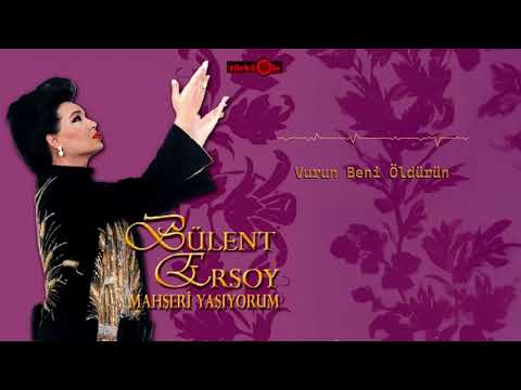 Bülent Ersoy - Vurun Beni Öldürün