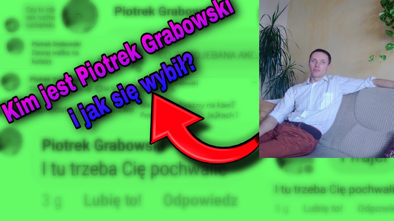 Kim jest Piotrek Grabowski? - YouTube