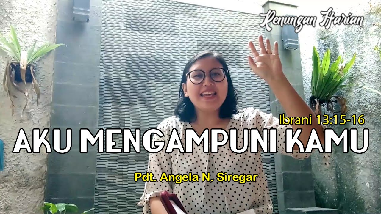 AKU MENGAMPUNI KAMU - YouTube