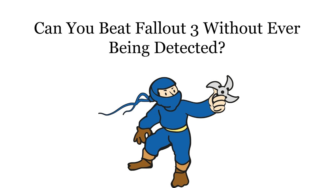 Can You Beat Fallout 3 Without Ever Being Detected? - YouTube