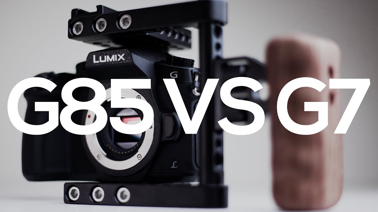 Panasonic G85 vs G7 // 4 Reasons I Bought the Lumix G85 - YouTube