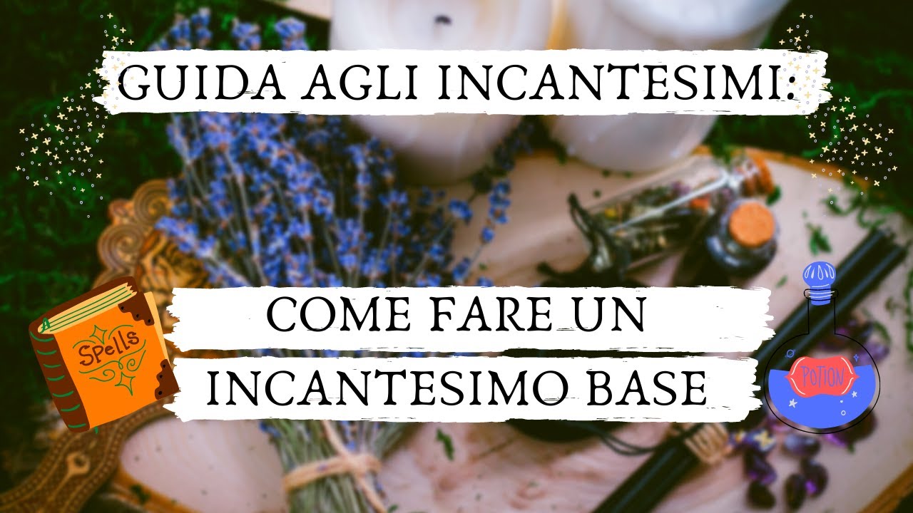 Tutorial Incantesimi: COME FARE un INCANTESIMO (3\ ) - YouTube