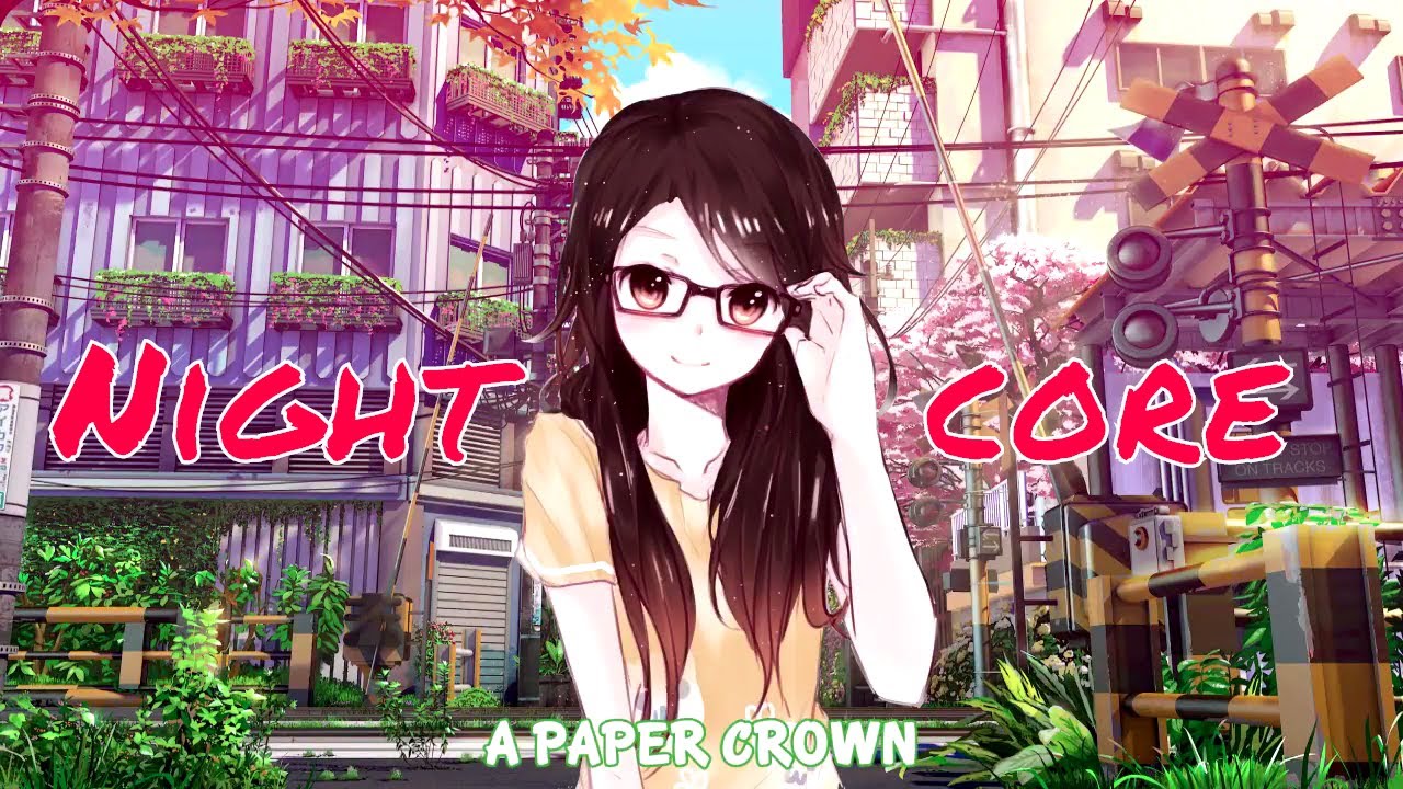 Nightcore Paper Crown Lyrics YouTube nightcore-paper-crown-lyrics-youtube