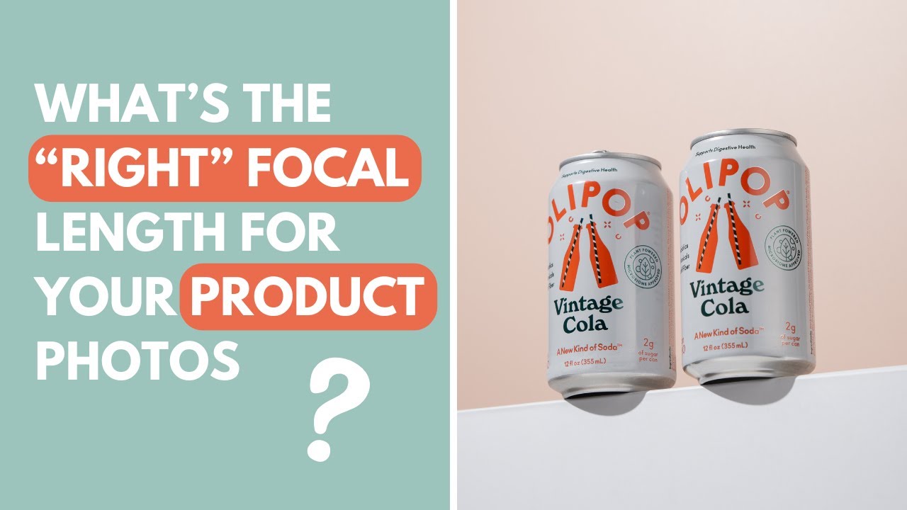 What's The Best Focal Length For Product Photography - YouTube