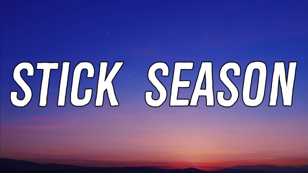 Noah Kahan - Stick Season (Lyrics) - YouTube