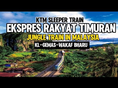 Ekspress rakyat timuran Sleeper train 12 jam dari Kl ke Wakaf Bharu ...