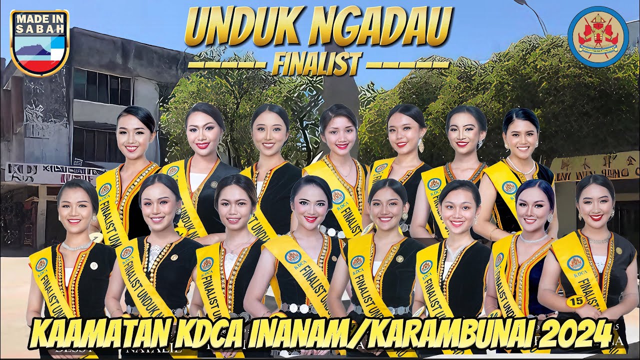 UNDUK NGADAU 13 FINALIST | KAAMATAN KDCA INANAM & KARAMBUNAI 2024 # ...