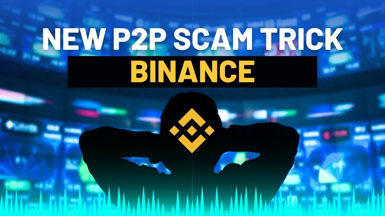 I Caught A Binance P2P Scammer! Here's How I Identified The Scam. - YouTube