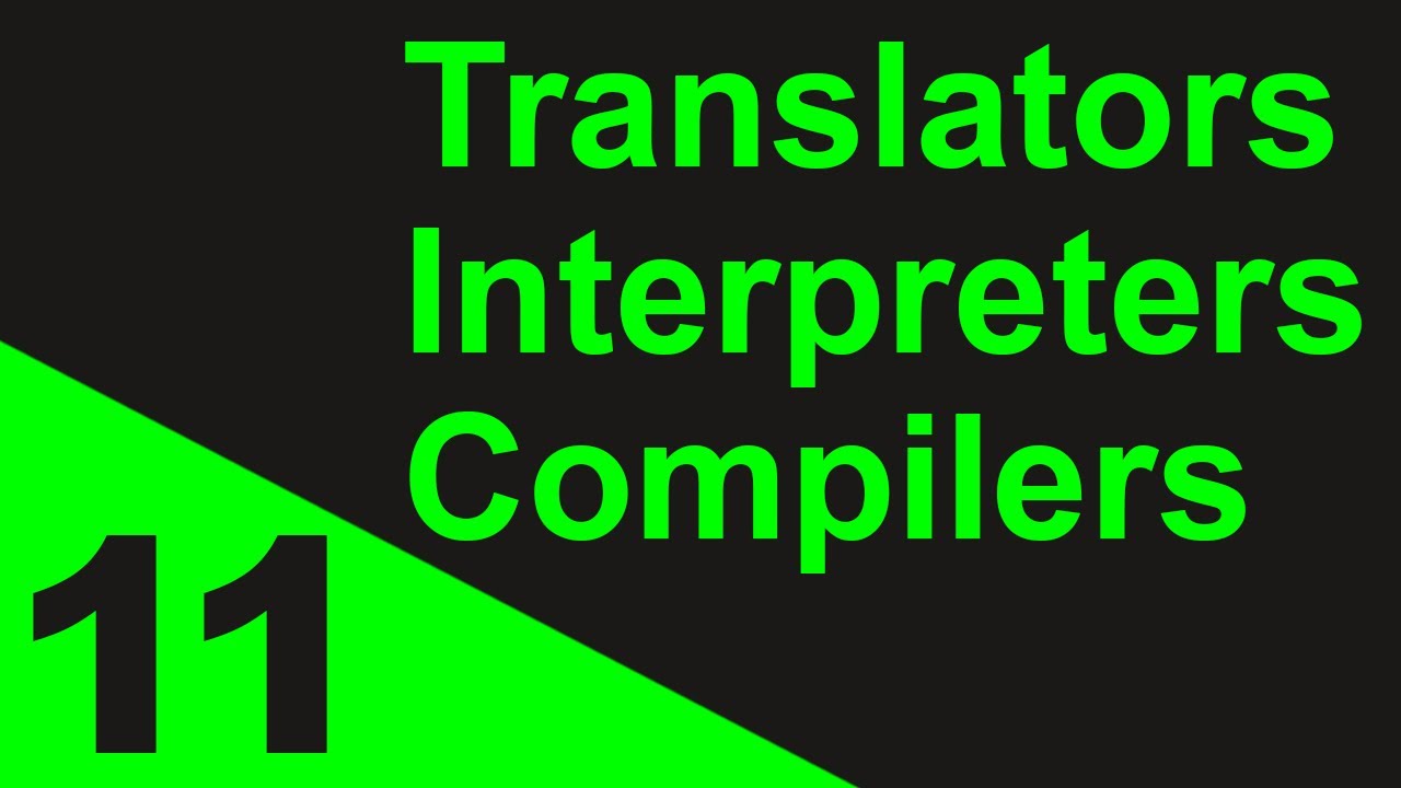 Translators, Interpreters, & Compilers - Information Technology Theory ...