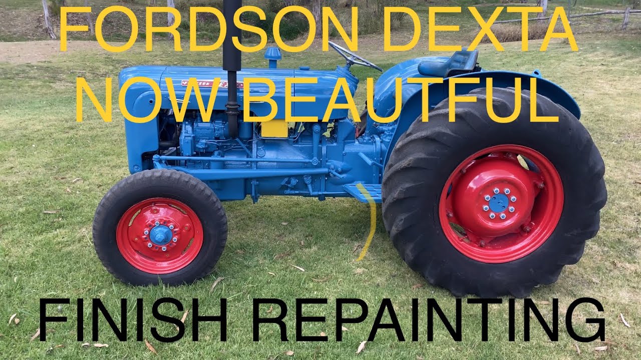 FORDSON DEXTA. LETS REPAINT IT PART 2 and FINISH - YouTube