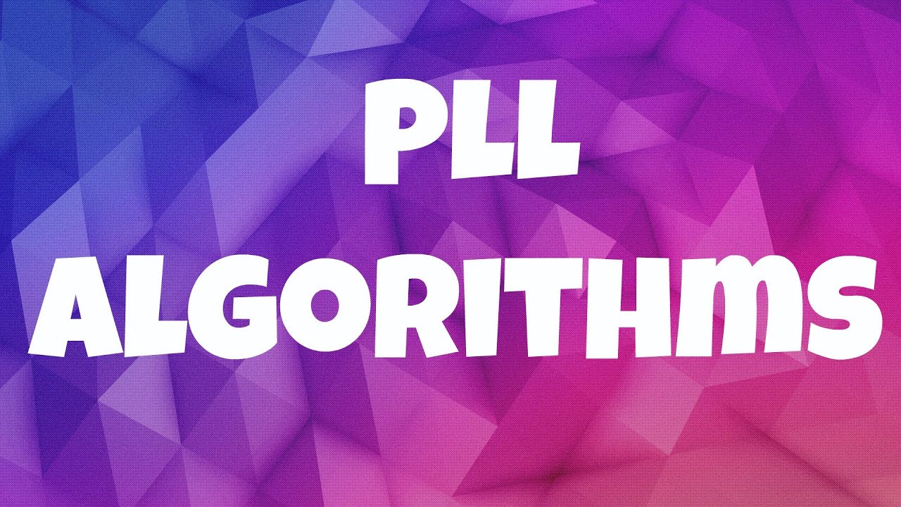 Pll Algorithms With Executions + Fingertricks | All 21 Pll Permutations