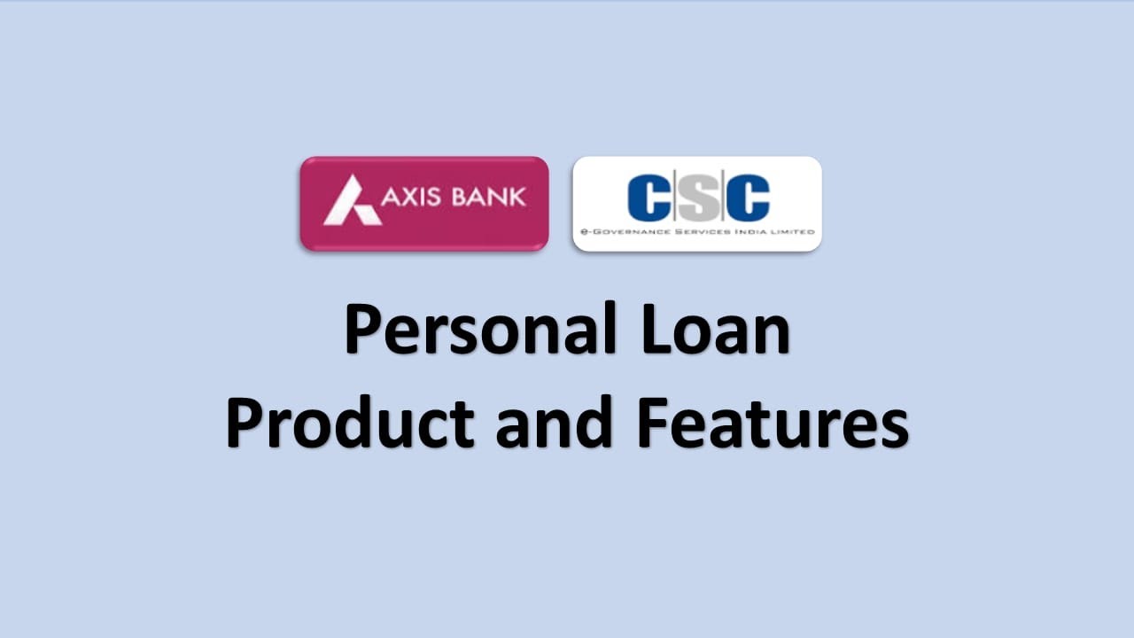 Axis Bank Personal Loan Product details - YouTube