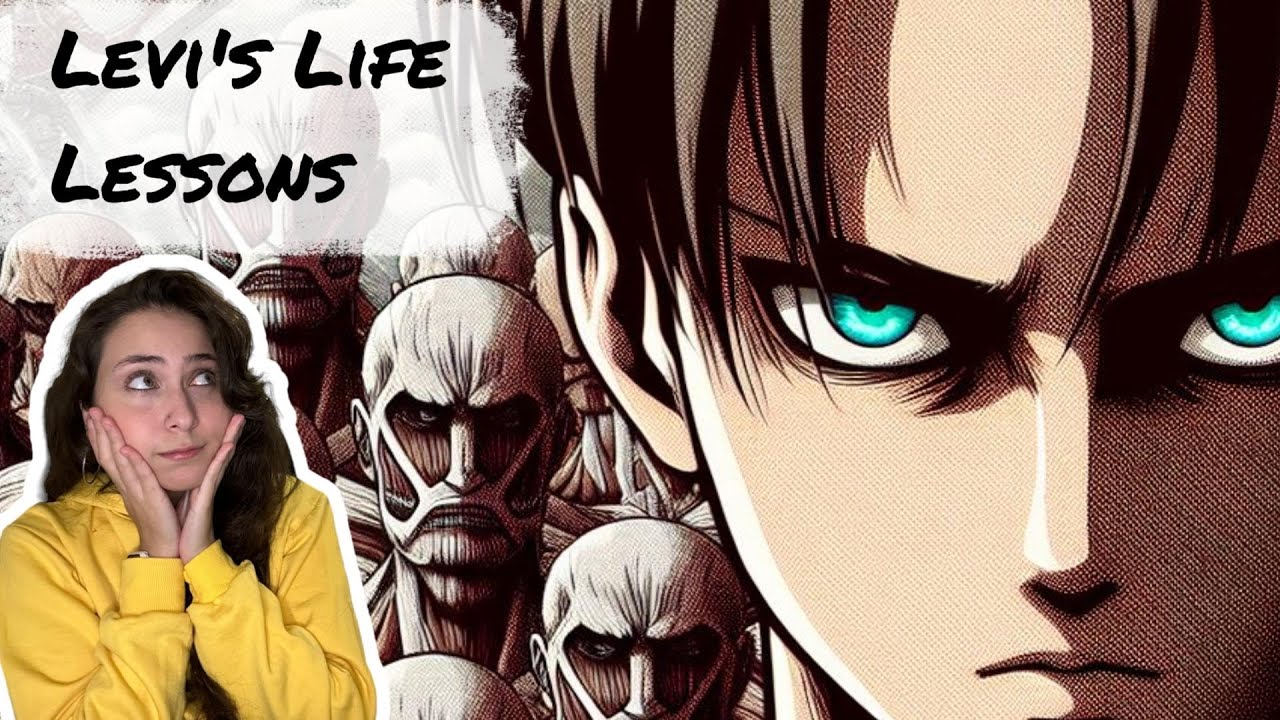 Beyond the Battlefield: Levi Ackerman's Life Lessons | Attack on Titan ...