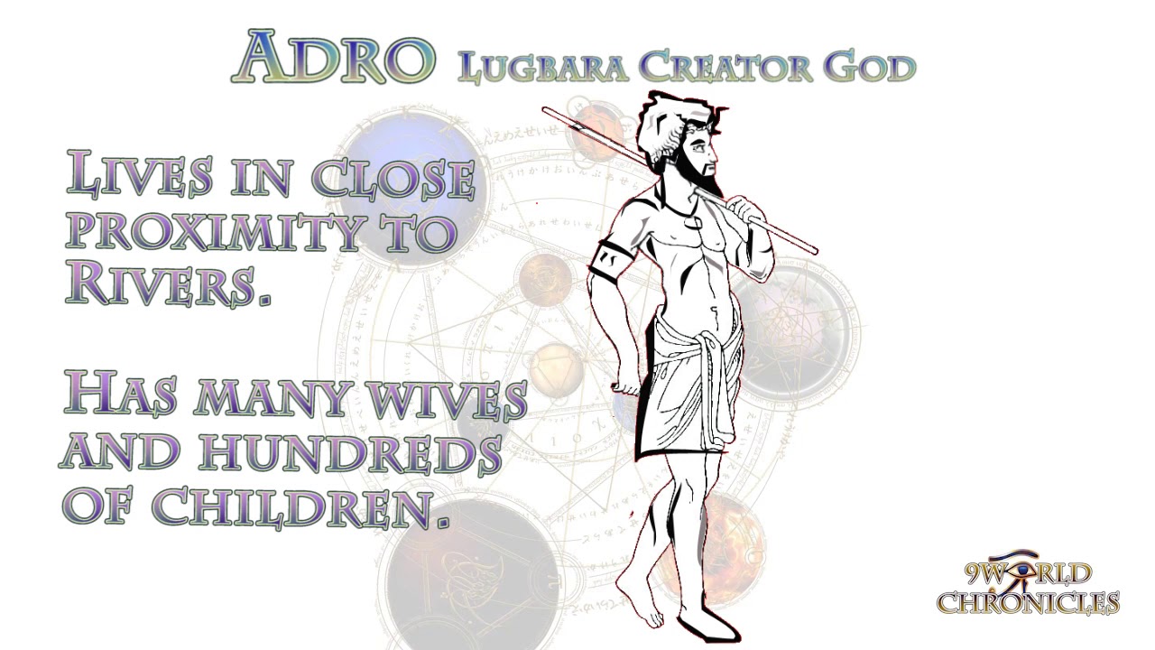 Adro Creator God of the Lugbara of Zaire and Uganada - YouTube