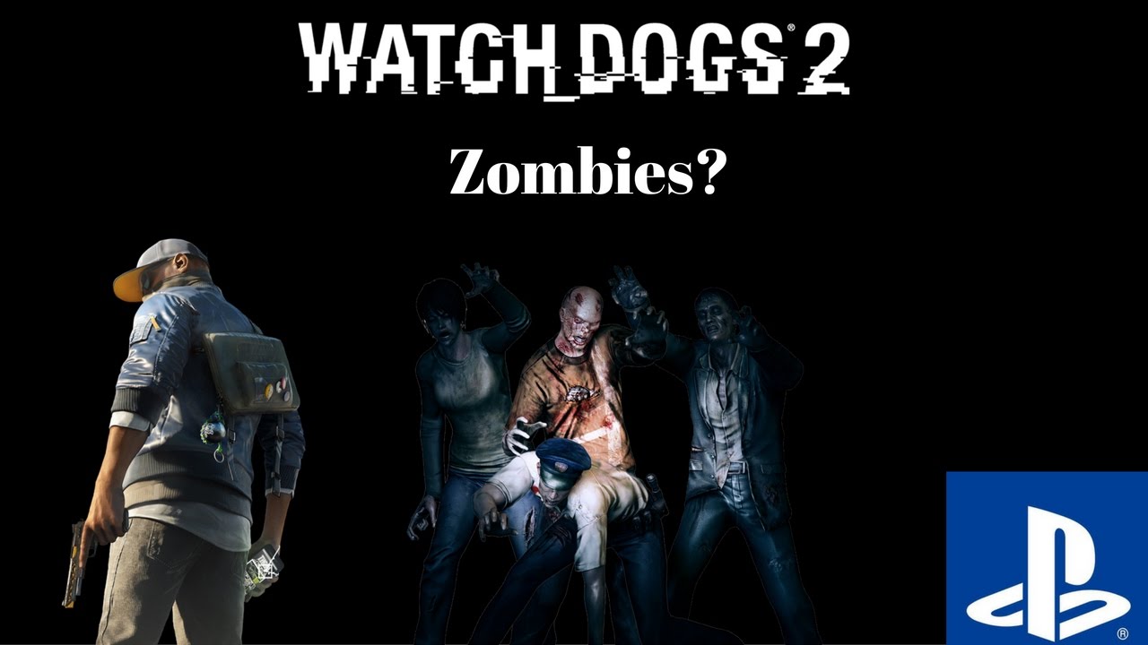 WATCH DOGS® 2: Zombies Easter Egg - YouTube