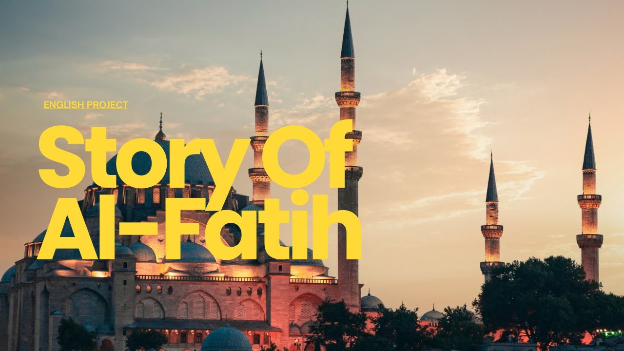 Biographies of Muhammad Al-Fatih - YouTube