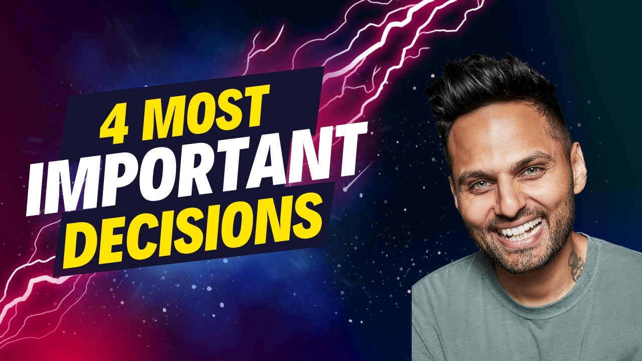 The "4" most important choices you will ever make - YouTube