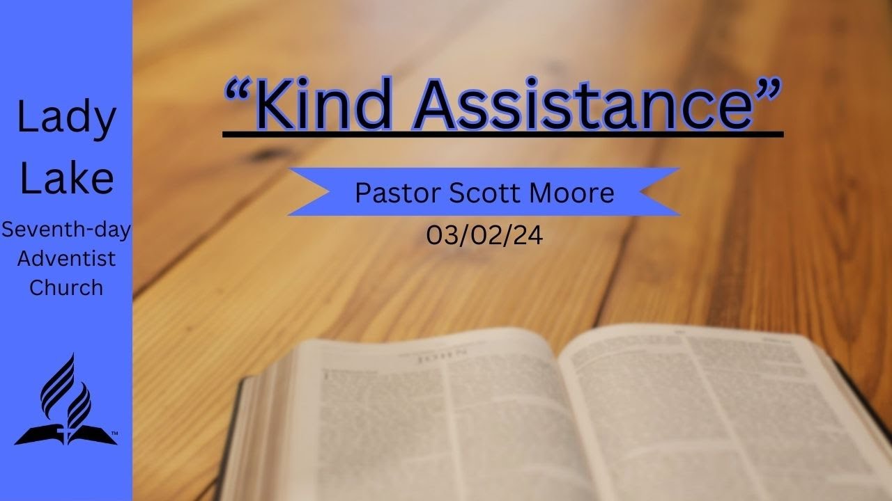 "Kind Assistance" | Pr. Scott Moore | 03/02/24 - YouTube