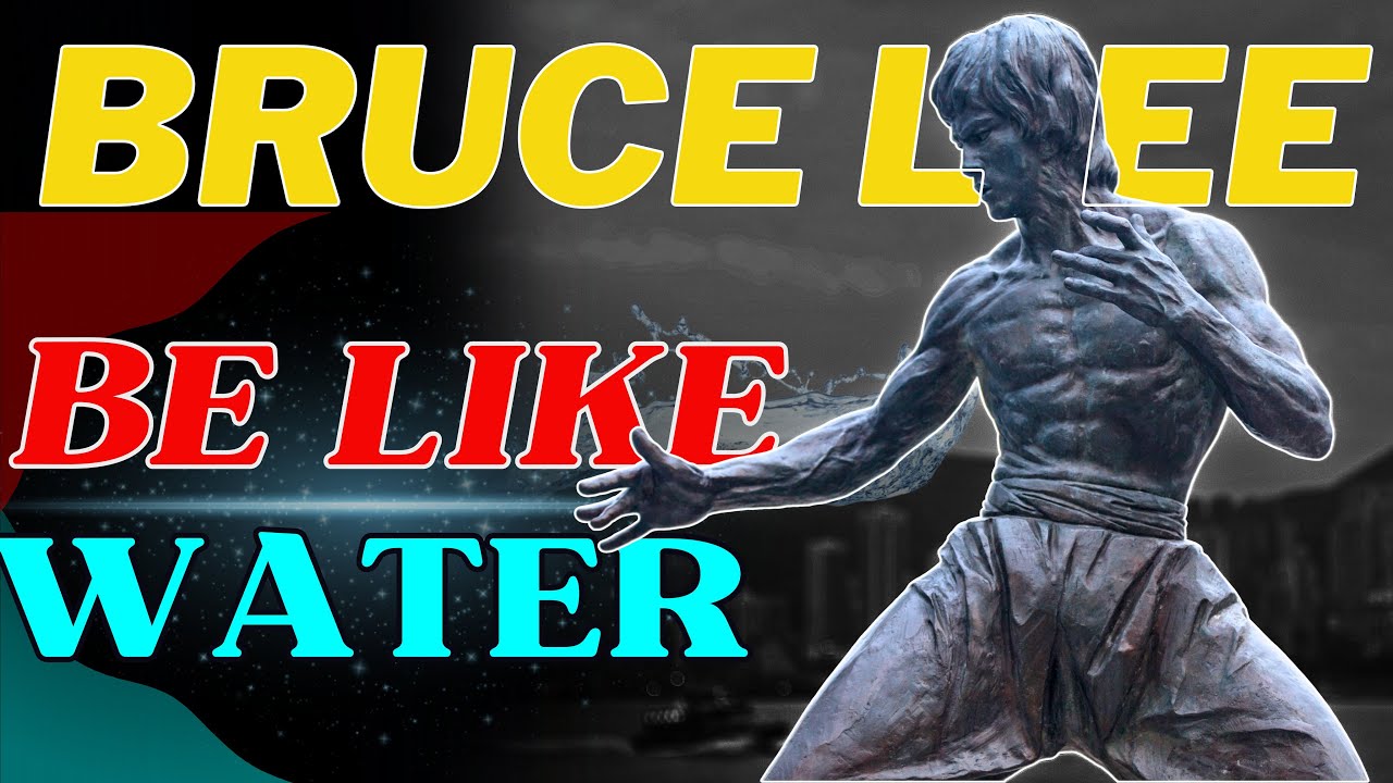 Be like A Water - Bruce Lee | Lessons from Water 💦 - YouTube