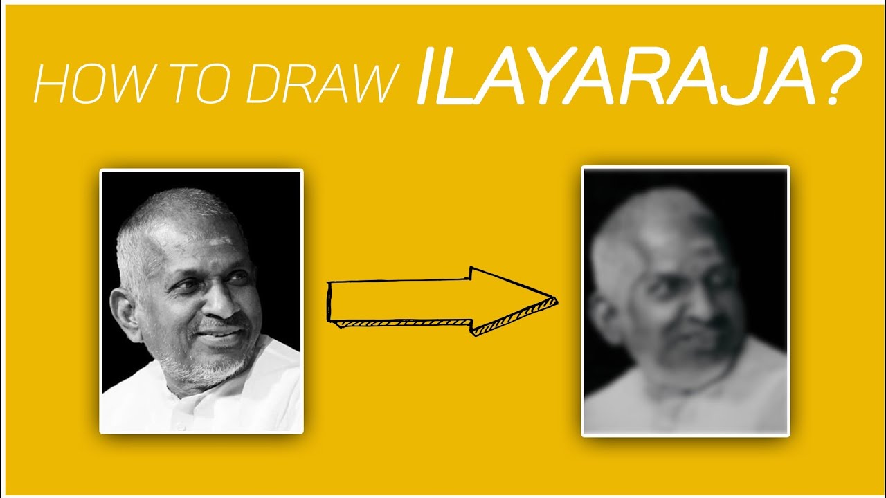how to draw ilayaraja 🎶 - YouTube