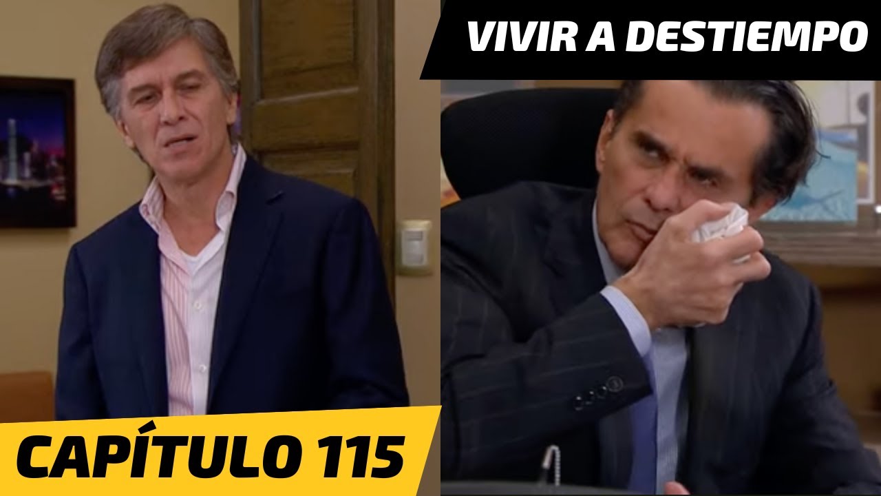 Vivir a Destiempo | Capítulo 115 | Martín golpea a Rogelio - YouTube